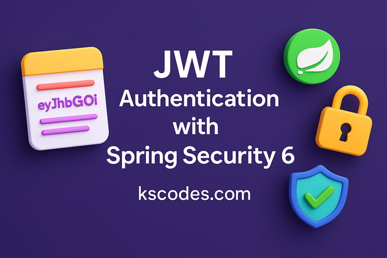 Jwt Authentication With Spring Security 6 Kscodes